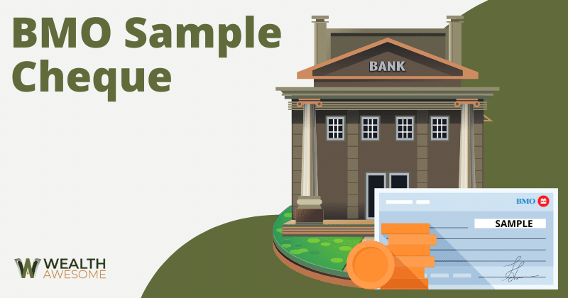 BMO Sample Cheque: Get Your BMO Void Cheque in 2026 | Wealth Awesome